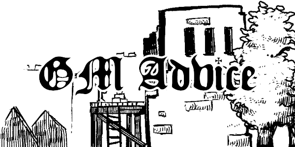 GM Advice – Ward Against Evil